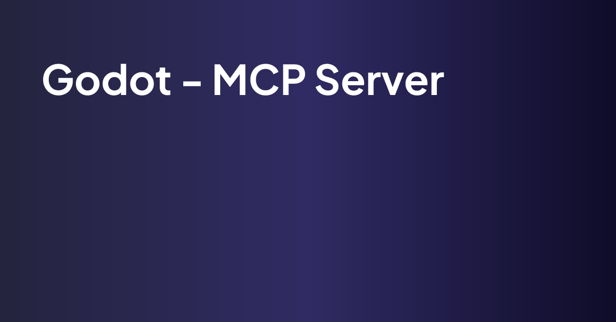 Godot - MCP Server